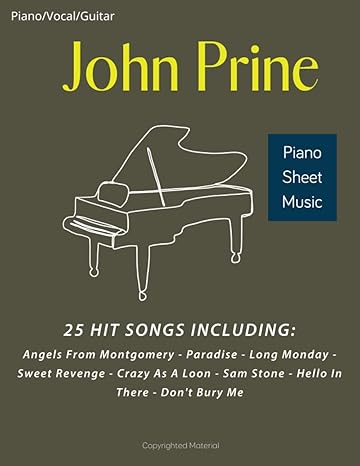 John Prine Piano Sheet Music: 25 Hit Songs Collection For Piano, Vocals, Guitar: Palmer, David R ...
