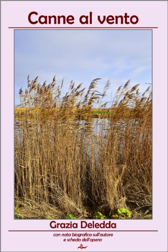 Canne al vento (Italian Edition) - Kindle edition by Deledda, Grazia ...