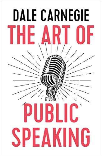 Amazon.com: The Art of Public Speaking eBook : Carnegie, Dale: Kindle Store