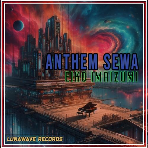 Amazon Music - EIKO IMAIZUMIのANTHEM SEWA - Amazon.co.jp