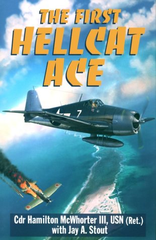 Buy The First Hellcat Ace Book Online at Low Prices in India | The First Hellcat Ace Reviews ...