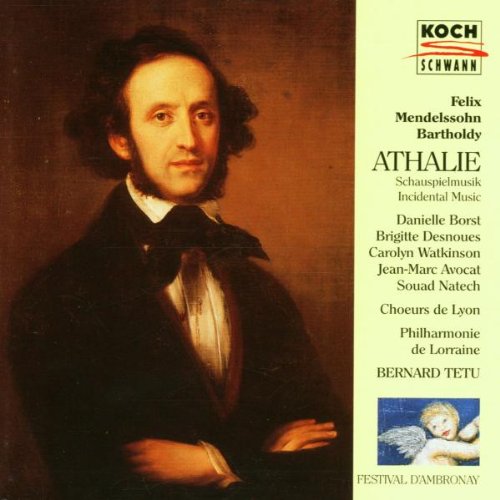 Felix Mendelssohn, Philharmonie de Lorraine, Bernard Tetu, Danielle ...