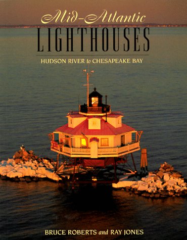 Mid-Atlantic Lighthouses (Lighthouse Series): Jones, Ray, Roberts ...