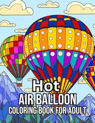 The 30 Hot Air Balloon Coloring Pages To Read In January 2025 - Cherry ...