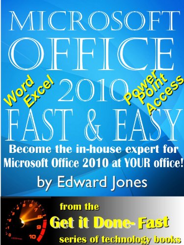 Amazon.com: Microsoft Office 2010: Fast and Easy (Get It Done FAST Book ...