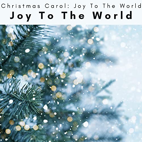 Play Joy To The World by Christmas Carol: Joy To The World feat ...