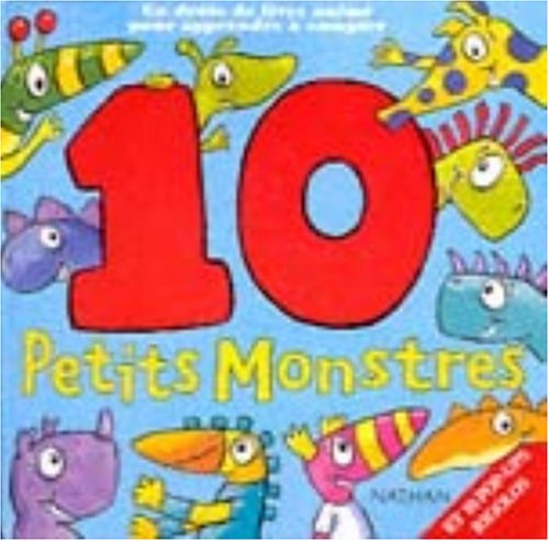 10 petits monstres. Livre animé avec 10 pop-ups pour apprendre à ...