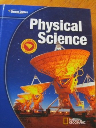 Glencoe Physical Science, South Carolina Edition (Glencoe Science ...