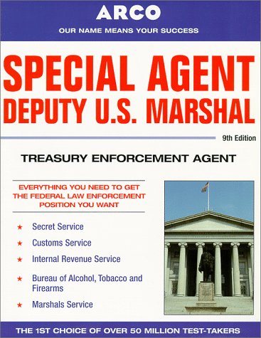 Special Agent Deputy U.S. Marshal: Treasury Enforcement Agent (Special ...