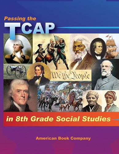 Passing the TCAP in 8th Grade Social Studies: Kindred Howard ...