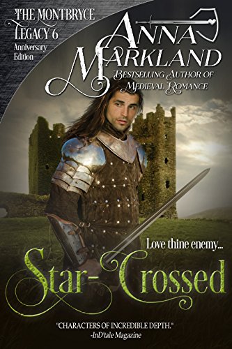 Star-Crossed (The Montbryce Legacy Anniversary Edition Book 6) eBook ...