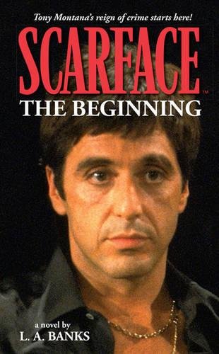 Amazon.com: Scarface: The Beginning: 9781595820174: Banks, L. A.: Books