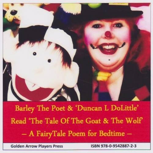 Barley the Poet & 'Duncan L Dolittle' Read 'The Tale of the Goat & the ...