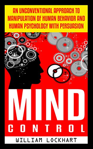 Amazon.com: Mind Control: An Unconventional Approach to Manipulation of ...