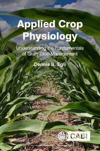 Amazon.com: Applied Crop Physiology: Understanding the Fundamentals of ...