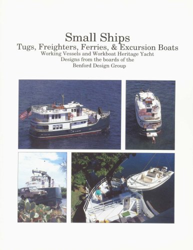 Small ships: Tugs, freighters, ferries, & excursion boats : working ...