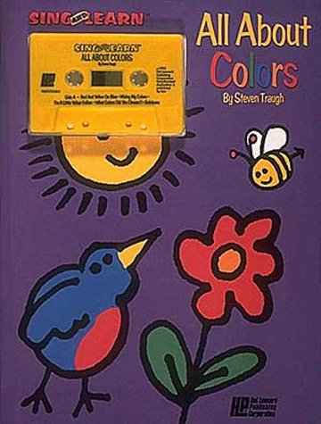 All About Colors (Sing and Learn Series): Traugh, Steven: 9780793523849 ...