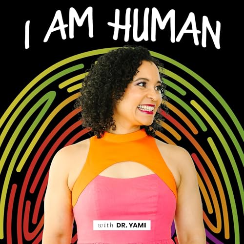 Amazon.com: I AM HUMAN : Yami Cazorla-Lancaster DO MPH MS FAAP: Audible Books & Originals