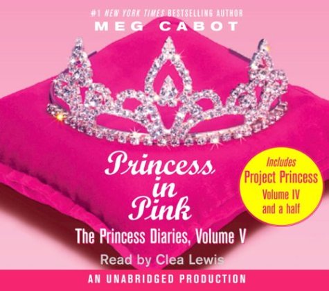 The Princess Diaries, Volume V: Princess in Pink: with Project Princess ...