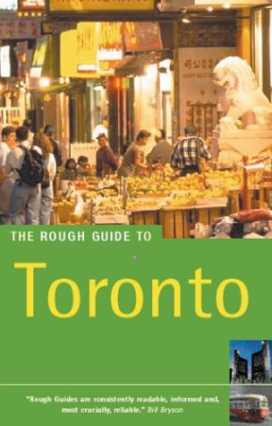 The Rough Guide to Toronto 3 (Rough Guide Travel Guides): Rough Guides ...