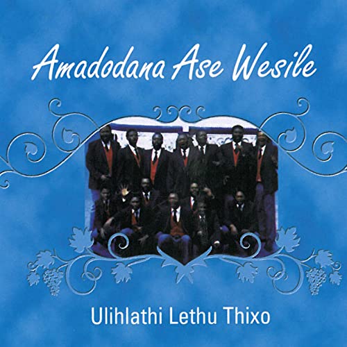 Amazon MusicでAmadodana Ase WesileのUlihlathi Lethu Thixoを再生する
