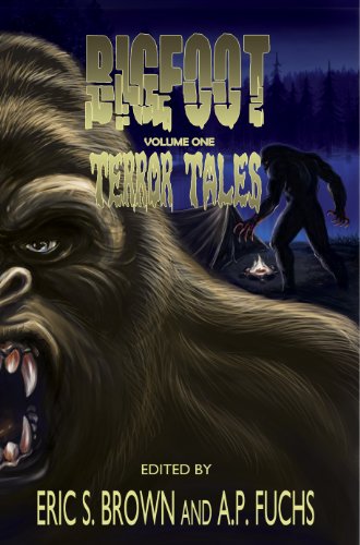 Bigfoot Terror Tales Vol. 1: Scary Stories of Sasquatch Horror - Kindle edition by Brown, Eric S ...