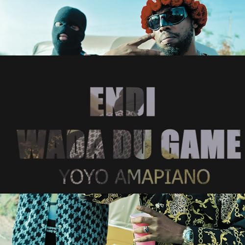 Play Yoyo Amapiano (feat. Wada Du Game) by Endi feat. Wada Du Game on Amazon Music Unlimited