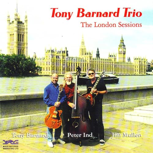 Amazon Music - Tony Barnard TrioのThe London Sessions - Amazon.co.jp