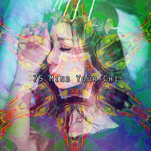 Amazon.co.jp: 75 Mind Your Chi : リラハシオン: デジタルミュージック