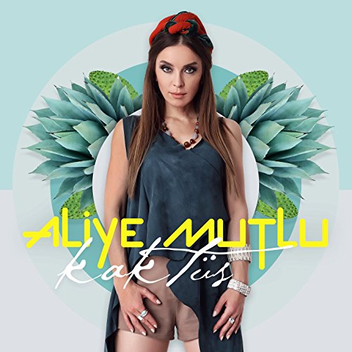 Kaktüs by Aliye Mutlu on Amazon Music - Amazon.com