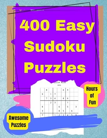Easy Sudoku Puzzle Book: 400 Easy Sudoku Puzzles And Solutions ...