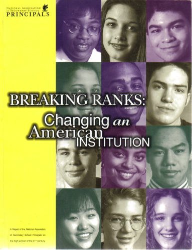 Breaking ranks: Changing an American institution : a report of the ...