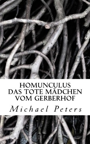 Amazon.co.jp: Homunculus (German Edition) 電子書籍: Peters, Michael: 洋書
