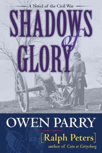 Amazon.com: Shadows of Glory: Peters, Ralph, Parry, Owen: Books