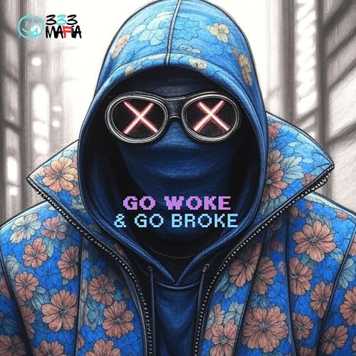 Woke & Broke (Original) DnB song by 333 Mafia from Woke & Broke ...