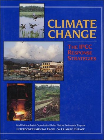 Amazon.com: Climate Change: The Ipcc Response Strategies: 9781559631037 ...