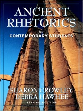 Ancient Rhetorics for Contemporary Students (2nd Edition): Sharon ...