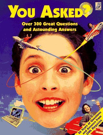 You Asked?: Over 300 Great Questions and Astounding Answers: Farris ...