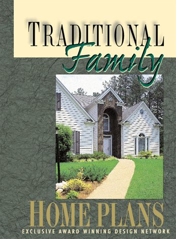 Traditional Family Home Plans: Garlinghouse: 9780938708889: Amazon.com ...