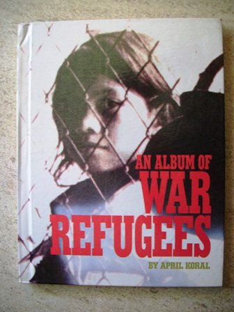 Amazon.com: An Album of War Refugees (Picture Albums): 9780531107652 ...