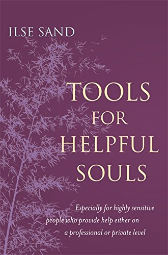 Amazon.com: Tools for Helpful Souls: Especially for highly sensitive ...