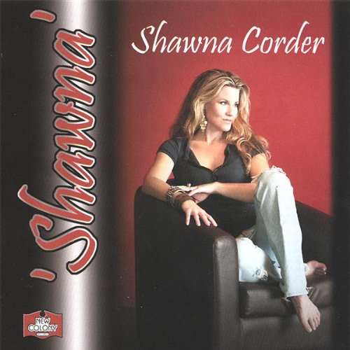 Shawna: Shawna Corder: Amazon.es: CD y vinilos}