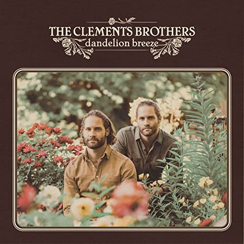 Amazon Music - The Clements BrothersのDandelion Breeze - Amazon.co.jp