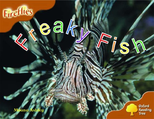 Oxford Reading Tree: Stage 8: Fireflies: Freaky Fish : Ashley, Moana ...