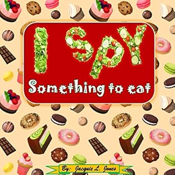 I Spy: A Fun Guessing Game for Kids that Teaches Letters and Words ...