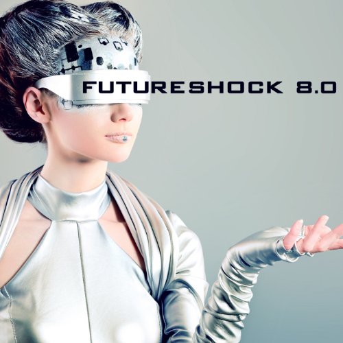 Play Futureshock 8.0 by VARIOUS ARTISTS on Amazon Music