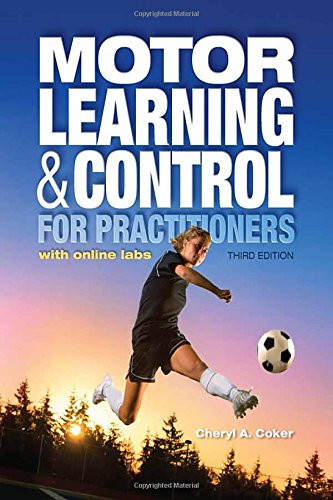 Motor Learning and Control for Practitioners : Coker, Cheryl: Amazon.co ...