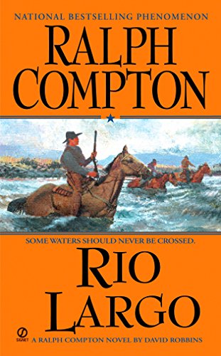 Ralph Compton Rio Largo (A Ralph Compton Western) - Kindle edition by ...