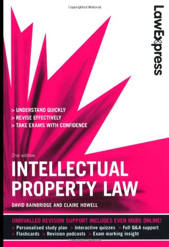 Law Express: Intellectual Property Law (Revision Guide): David I ...