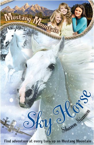 Sky Horse: Bk. 1 (Mustang Mountain): Amazon.co.uk: Siamon, Sharon ...